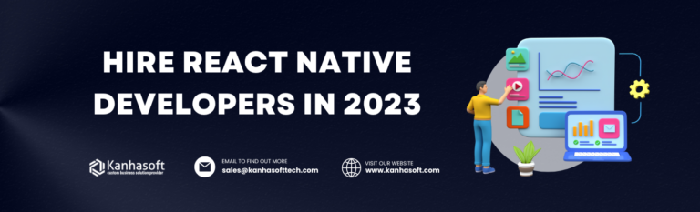 Hiring React Native Developers: A Complete 2023 Guide