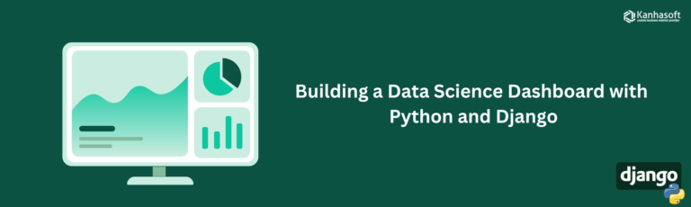 Building a Data Science Dashboard with Python and Django