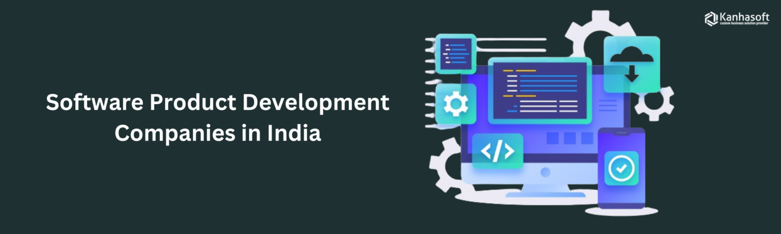 Top 10 Software Product Development Companies in India