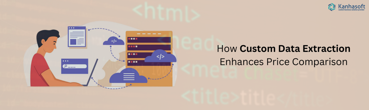 How Custom Data Extraction Enhances Price Comparison