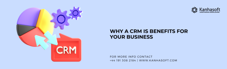 Why a CRM is benefits for your business | Best practices and tips